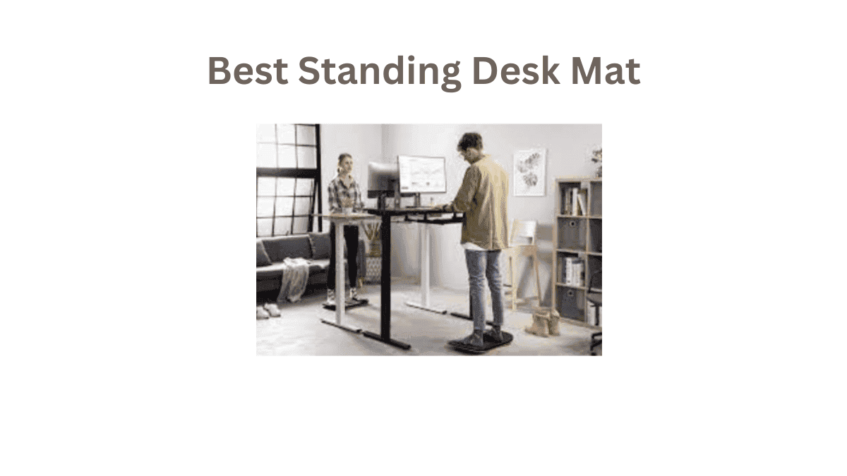 The Best Standing Desk Mat for 2025