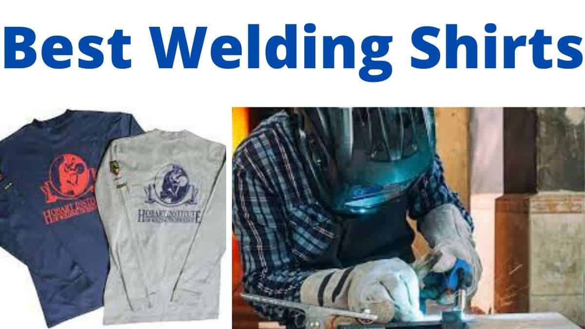 The Best Welding Shirts For Your Needs