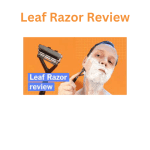Get Smooth and Sustainable: The Ultimate Leaf Razor Review